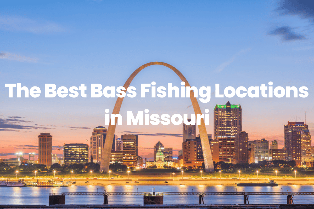 The Best Bass Fishing Locations In Missouri - FishingVista